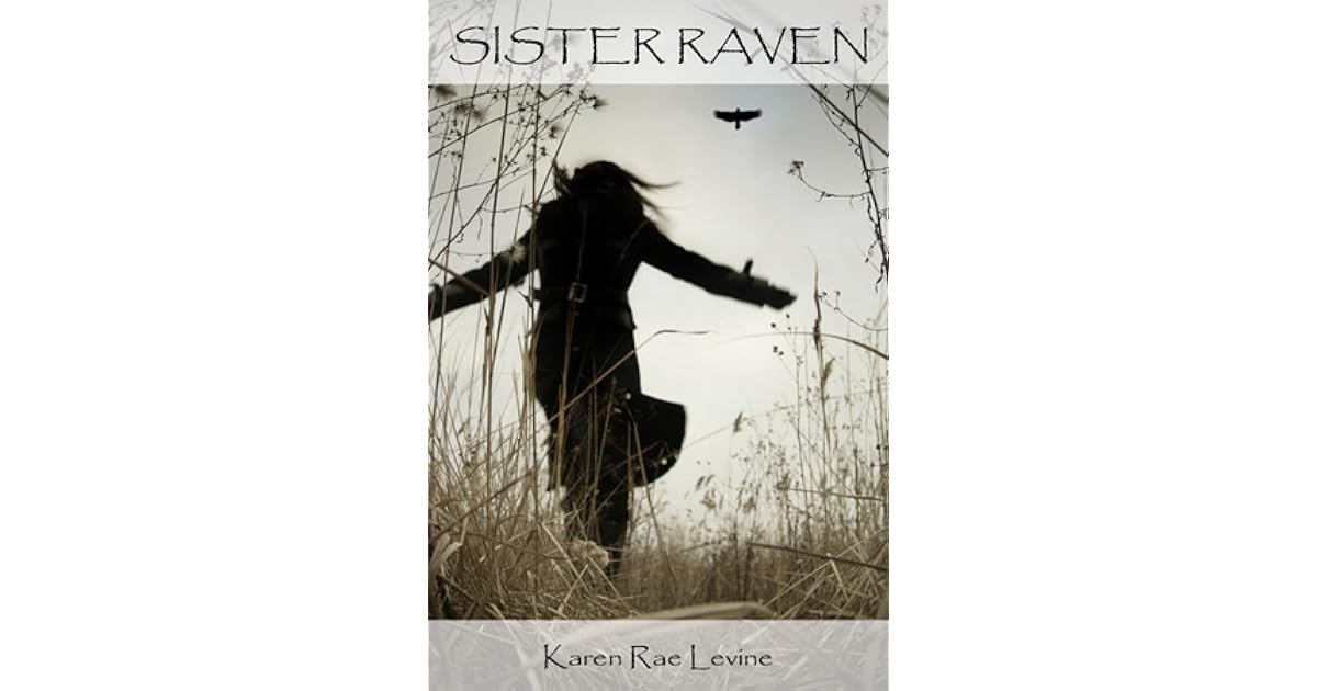 Sister Raven by Karen Rae Levine