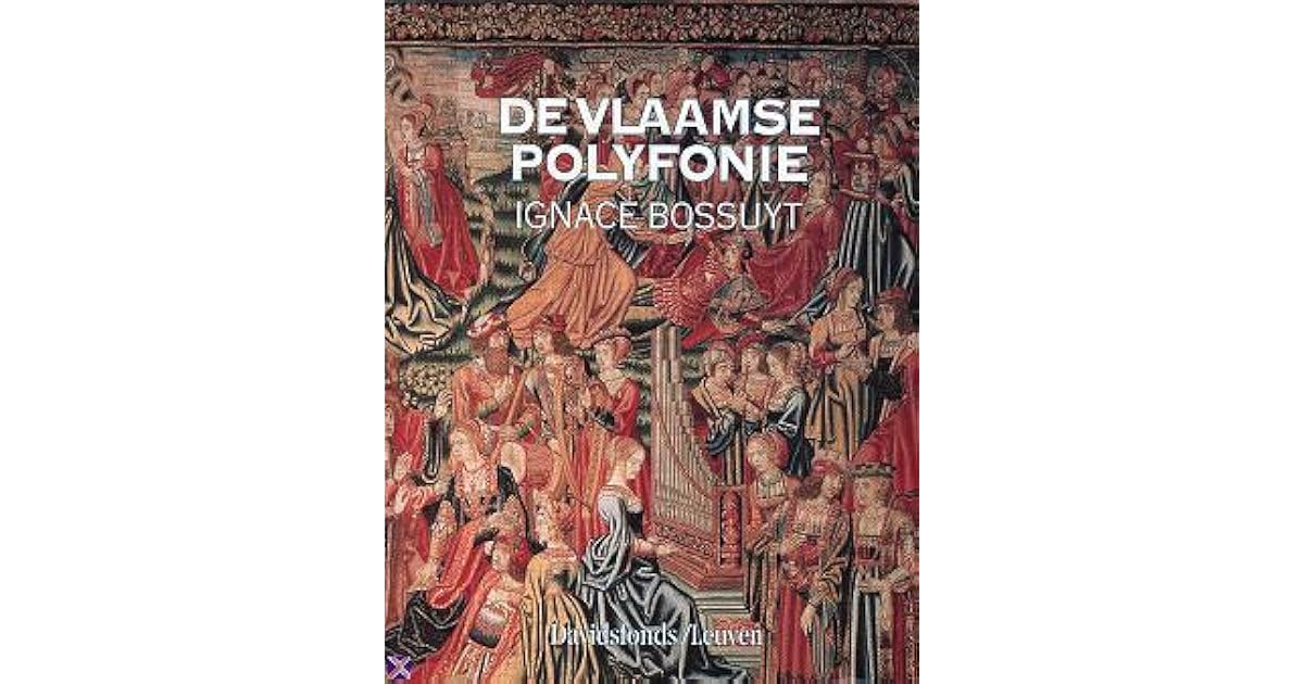 De Vlaamse Polyfonie by Ignace Bossuyt