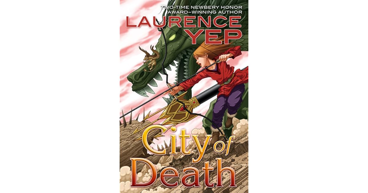 City of Death (City Trilogy, #3) by Laurence Yep