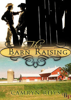 The Barn Raising by Camryn Rhys