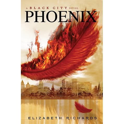 Phoenix (Black City, #2) by Elizabeth Richards — Reviews, Discussion ...