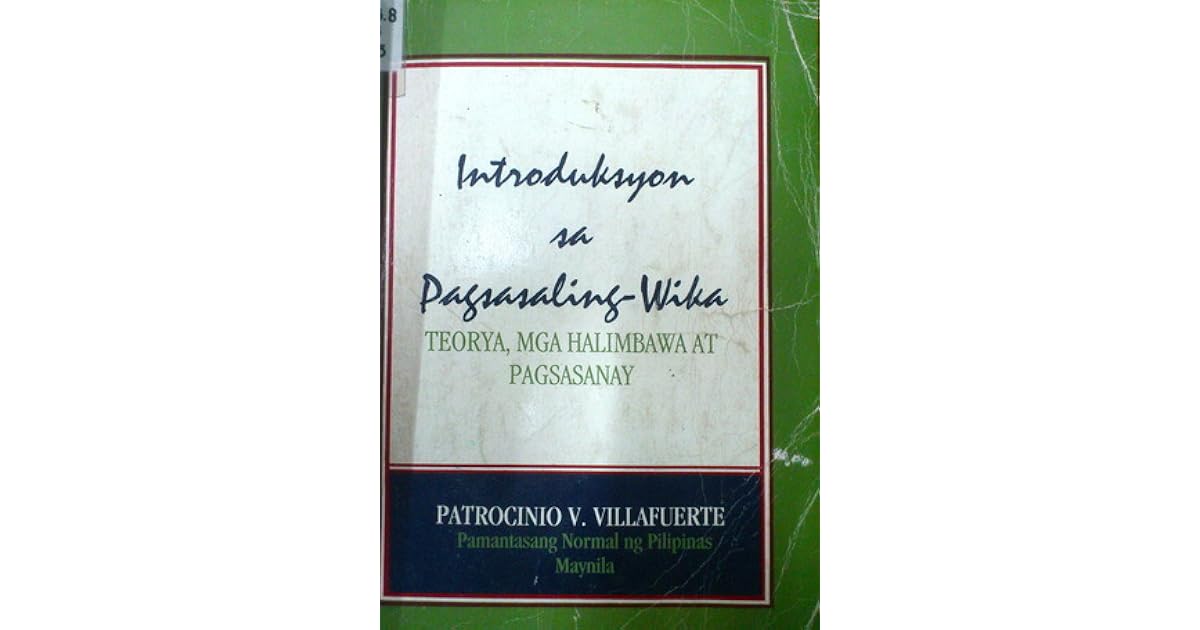 Introduksyon sa Pagsasaling-wika: teorya, mga halimbawa at pagsasanay ...