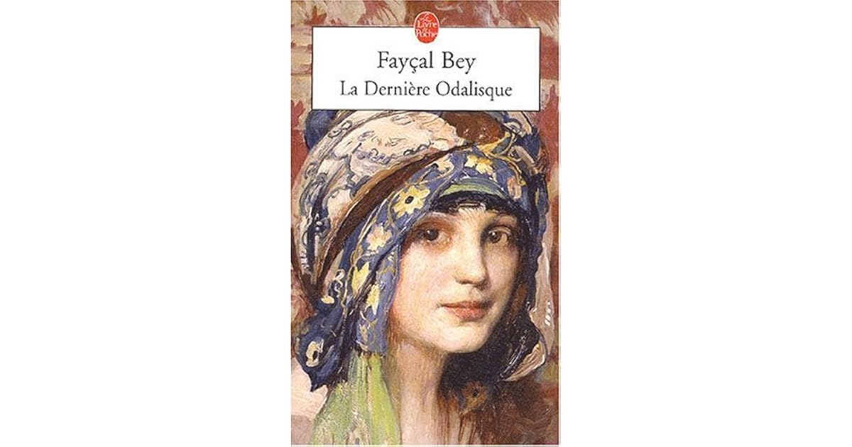 La Dernière odalisque by Fayçal Bey