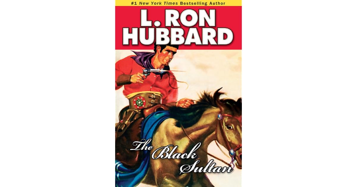 The Black Sultan by L. Ron Hubbard