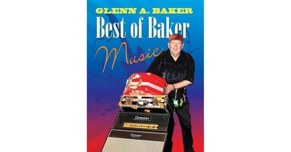 Best of Baker: Music by Glenn A. Baker