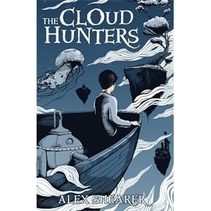The Cloud Hunters (The Cloud Hunters, #1) by Alex Shearer — Reviews ...