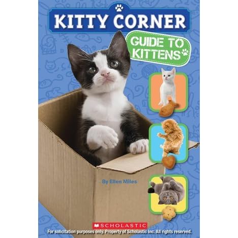 Kitty Corner: Guide to Kittens by Ellen Miles — Reviews, Discussion ...
