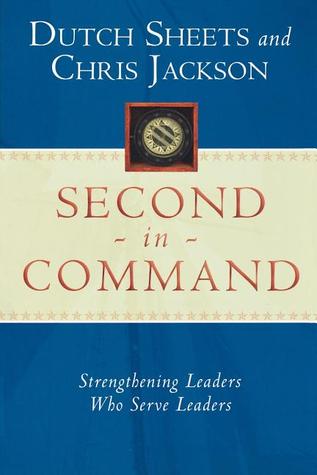 Second in Command by Dutch Sheets