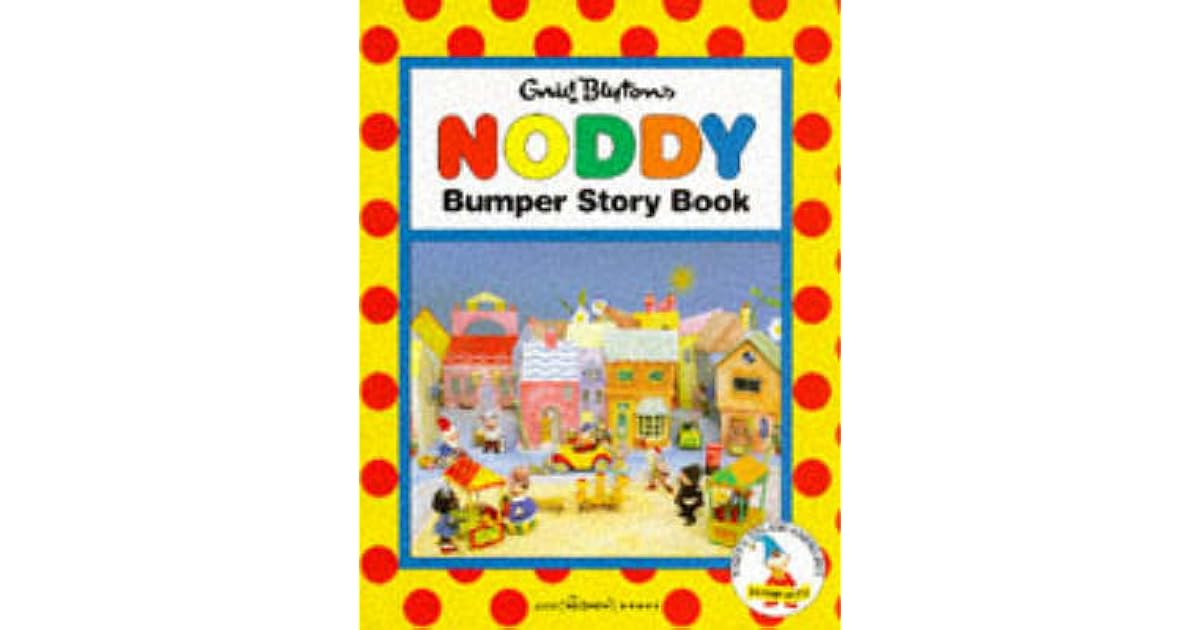 Noddy Bumper Story Book (Noddy) by Enid Blyton