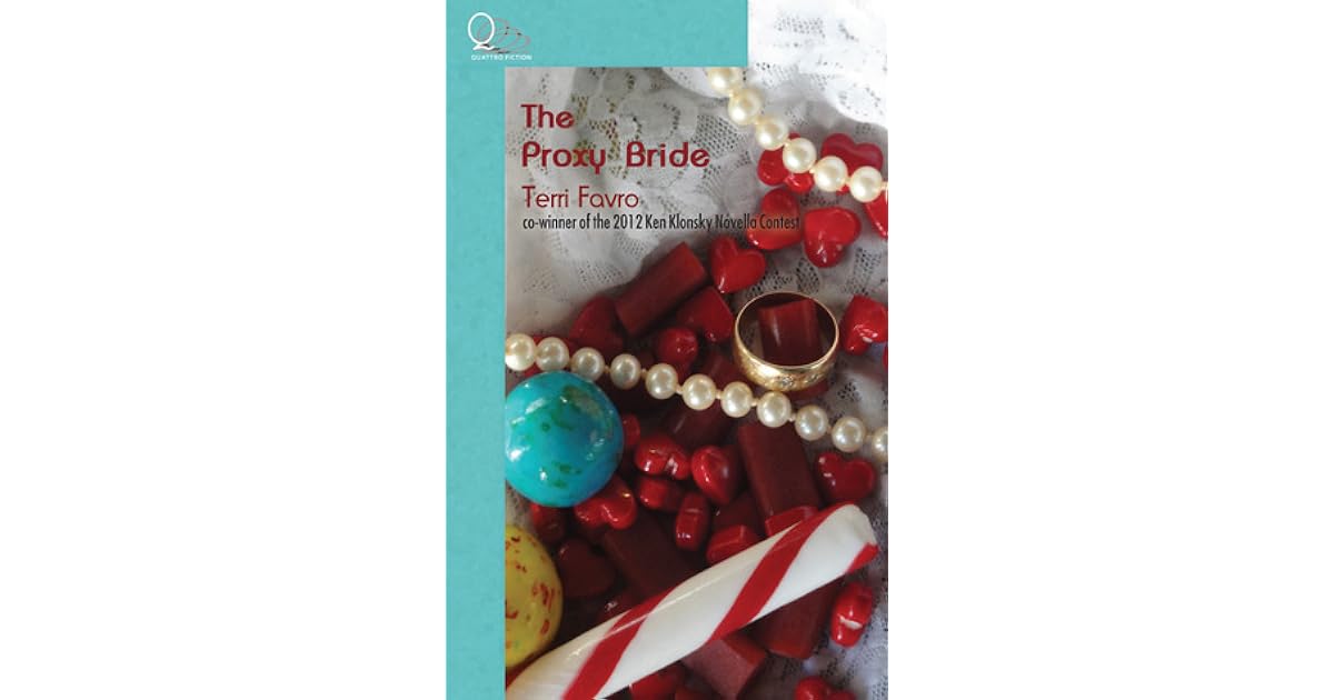 The Proxy Bride by Terri Favro