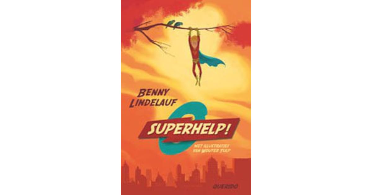 Superhelp! by Benny Lindelauf
