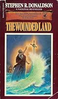 The Wounded Land by Stephen R. Donaldson