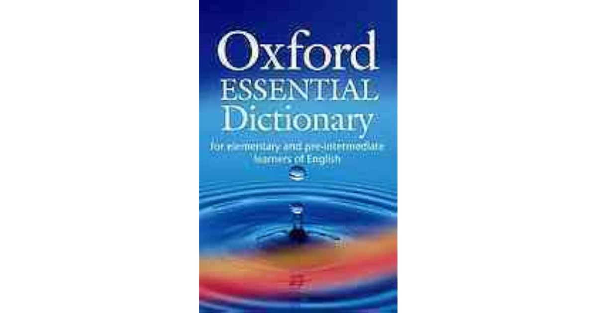 Oxford Essential Dictionary For Elementary And Pre Intermediate Oxford Essential Dictionary For Elementary And Pre Intermediate