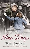 Nine Days by Toni Jordan