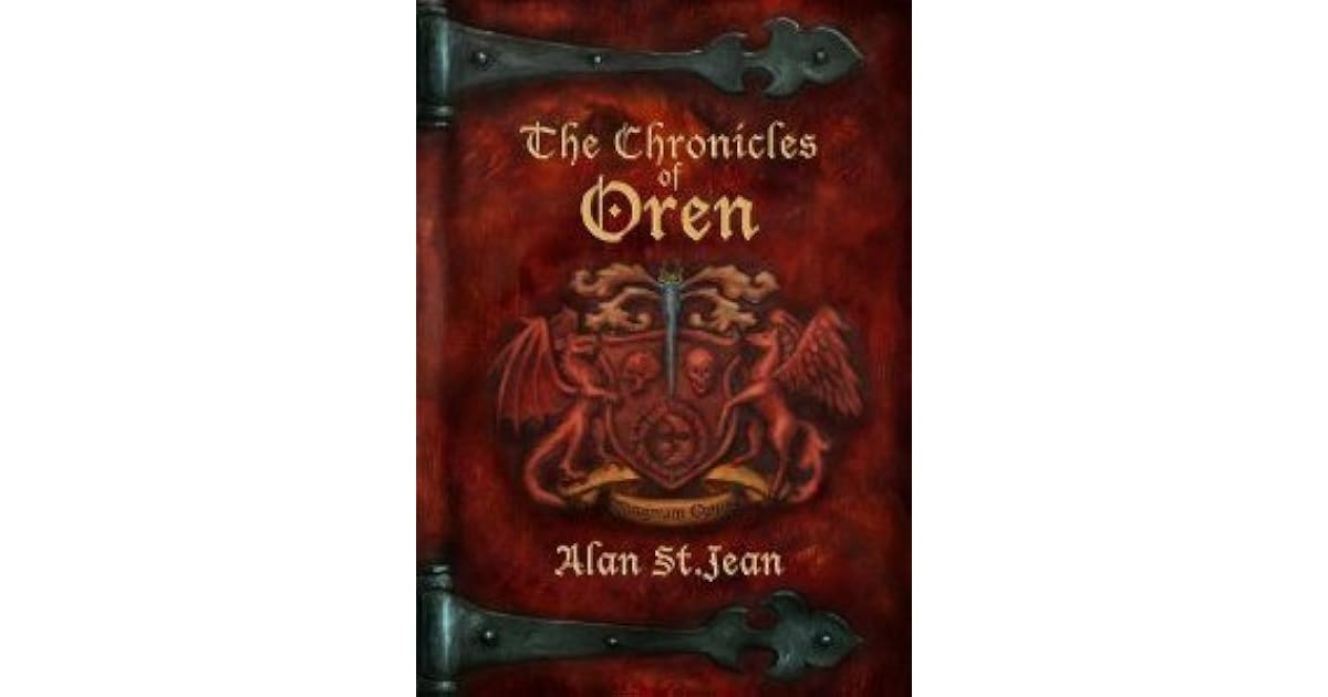 The Chronicles of Oren by Alan St. Jean