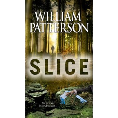 Slice by William Patterson — Reviews, Discussion, Bookclubs, Lists
