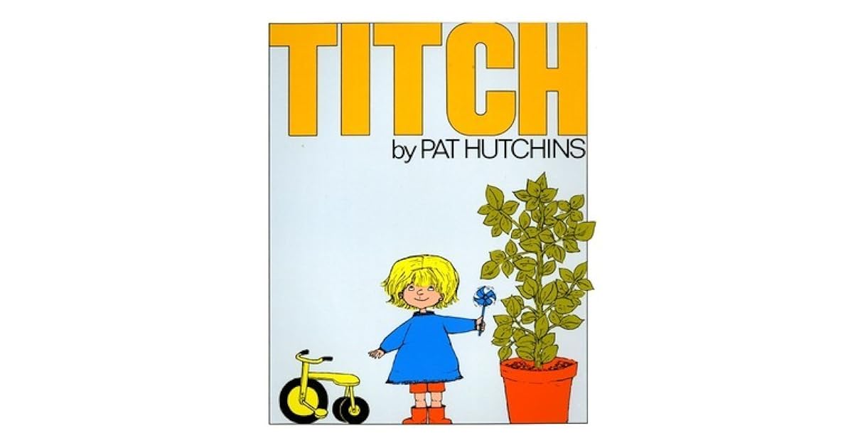Titch by Pat Hutchins