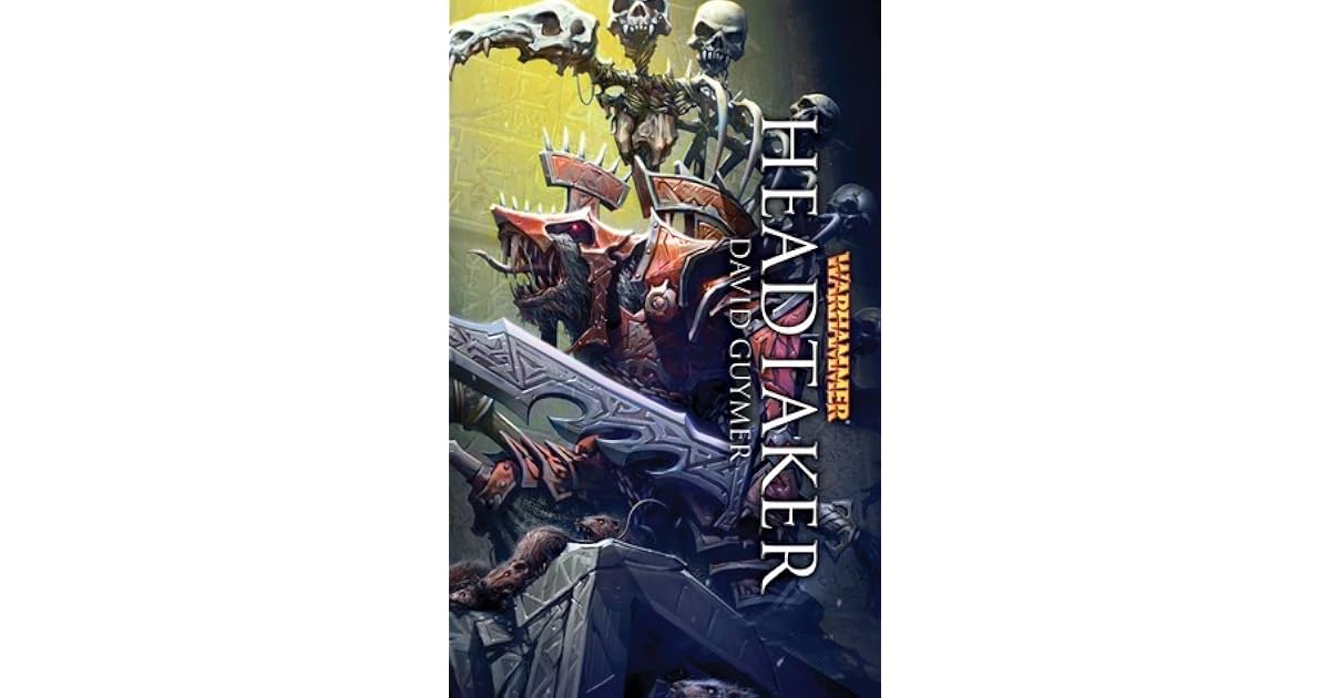 Headtaker (Warhammer Heroes #9) by David Guymer