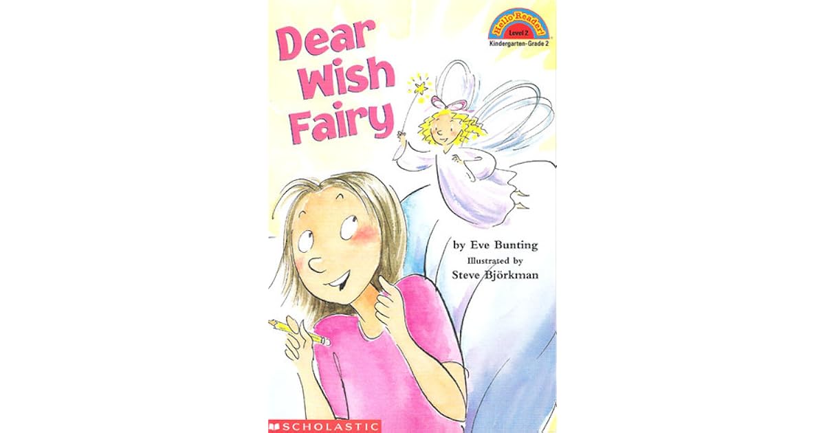 Dear Wish Fairy (Hello Reader Level 2) by Eve Bunting