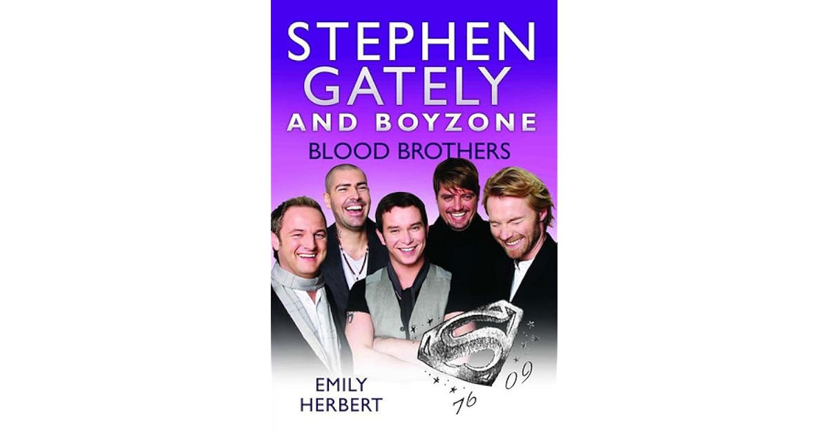 Stephen Gately and Boyzone: Blood Brothers by Emily Herbert
