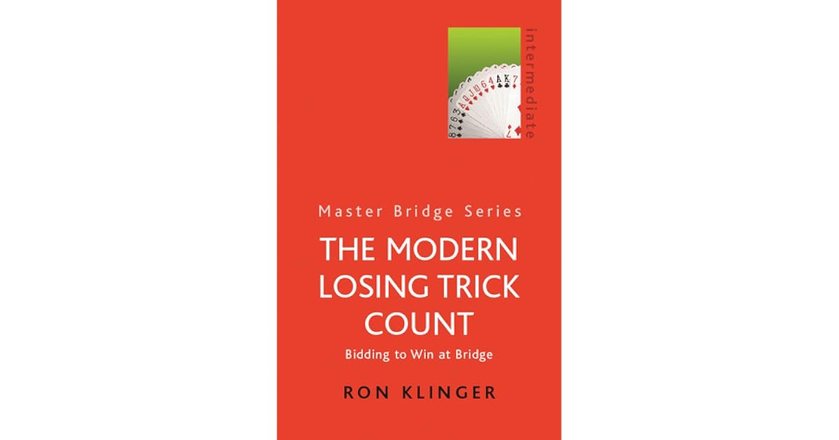 Modern Losing Trick Count by Ron Klinger