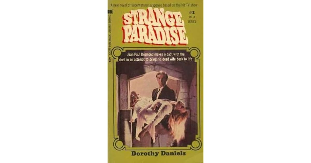 Strange Paradise (Strange Paradise, #1) by Dorothy Daniels