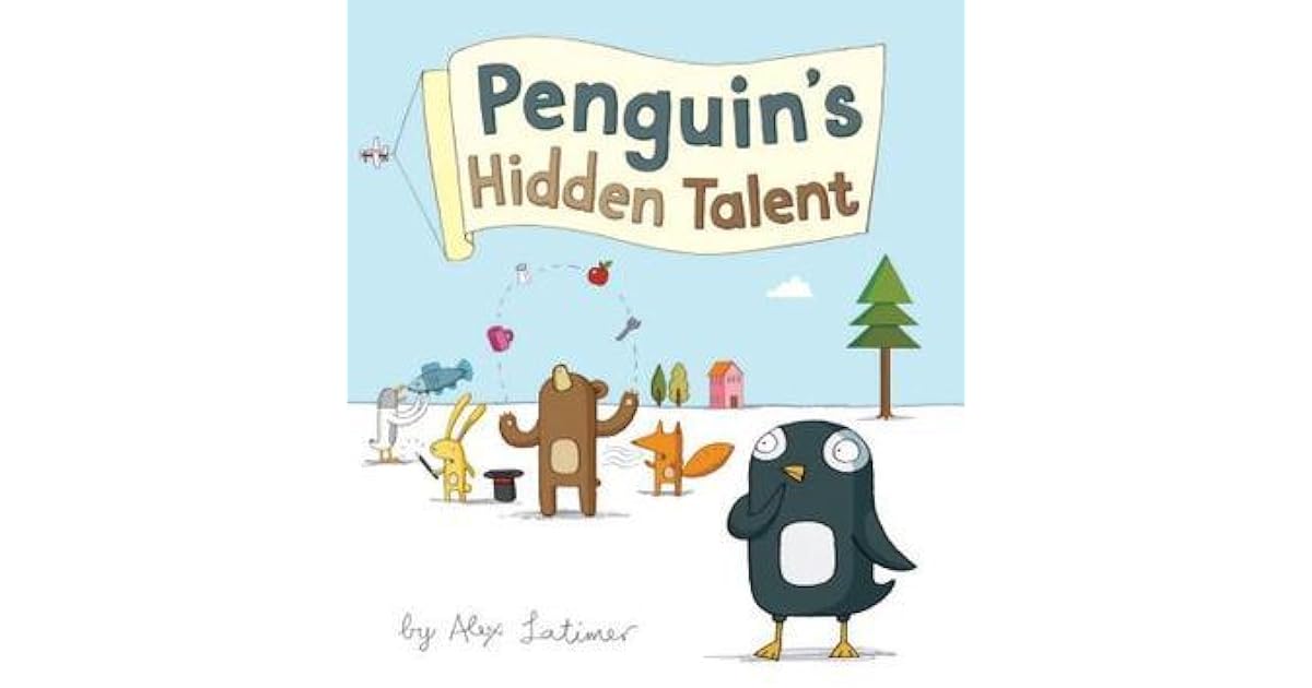 Penguin's Hidden Talent by Alex Latimer