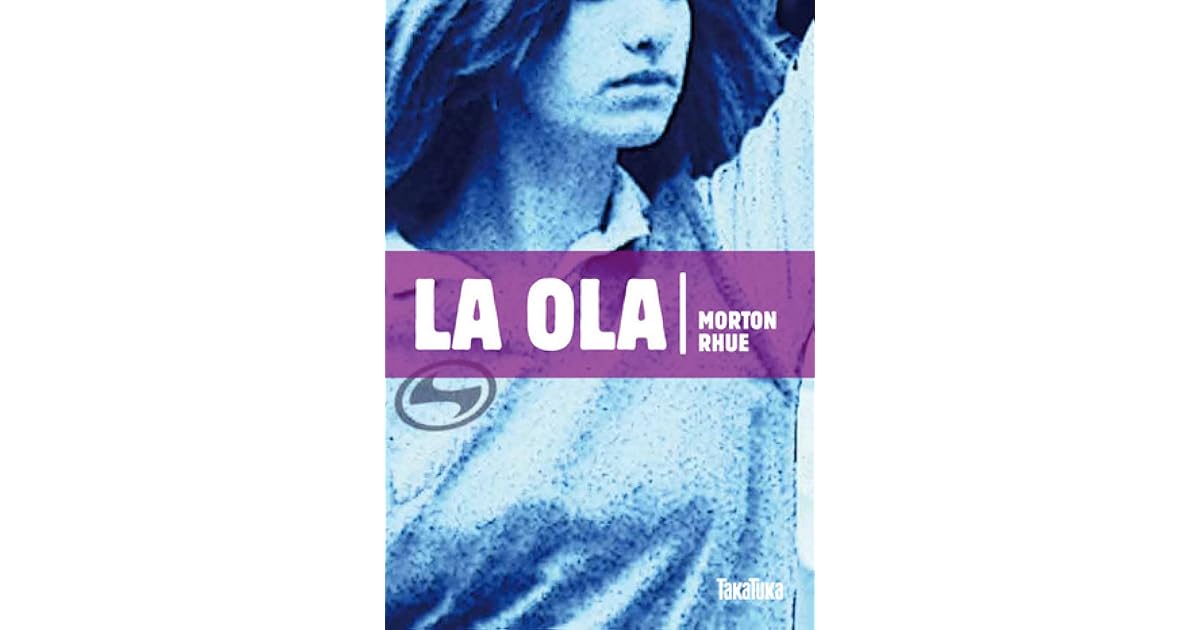 La ola by Morton Rhue