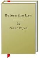 Before the Law by Franz Kafka