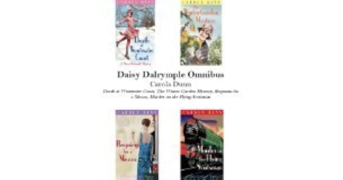 Daisy Dalrymple Omnibus (Daisy Dalrymple #1-4) by Carola Dunn