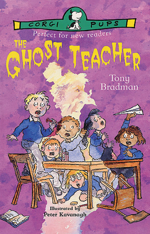 The Ghost Teacher by Tony Bradman