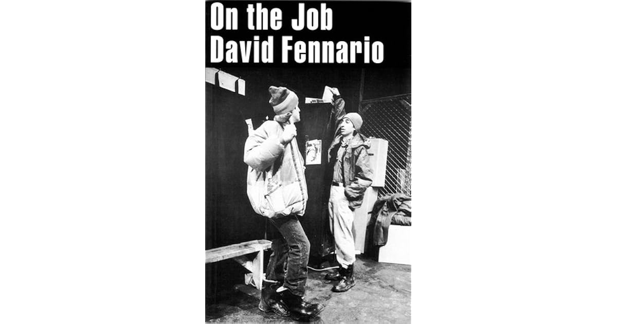 On the Job by David Fennario