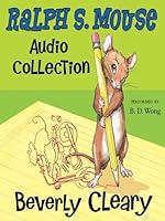 The Ralph Mouse Collection (Ralph #1-3) by Beverly Cleary