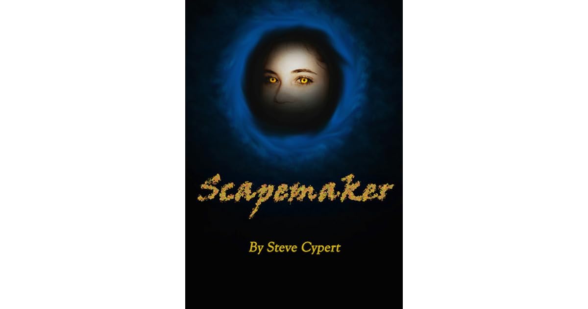 Scapemaker (Scapemaker #1) by Steve V. Cypert