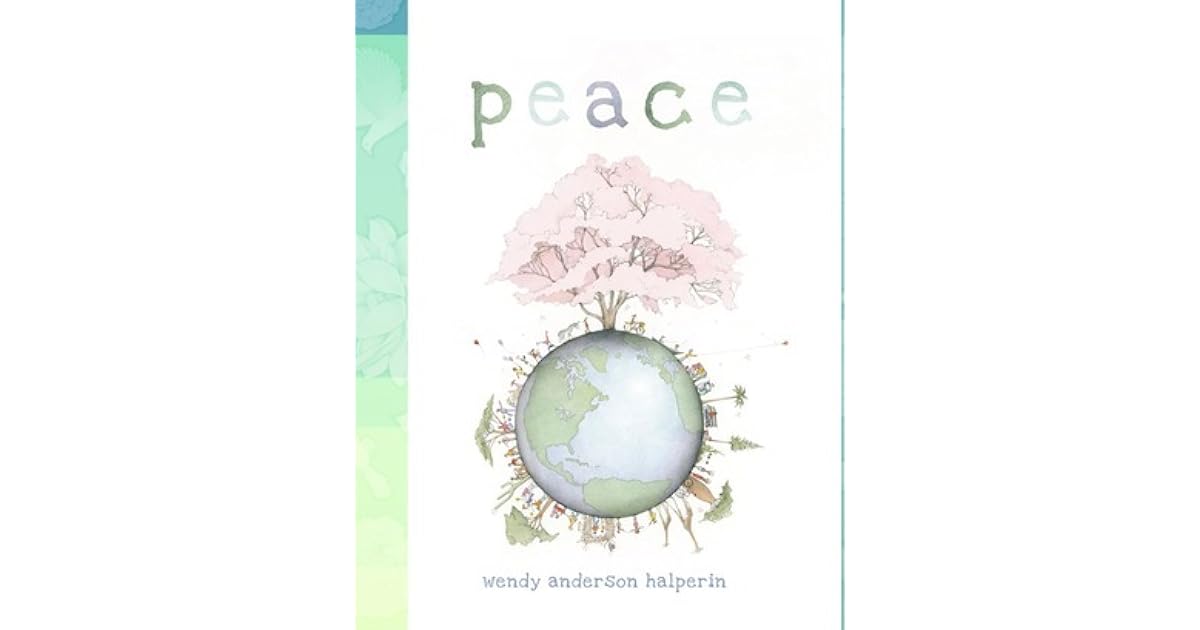 Peace by Wendy Anderson Halperin