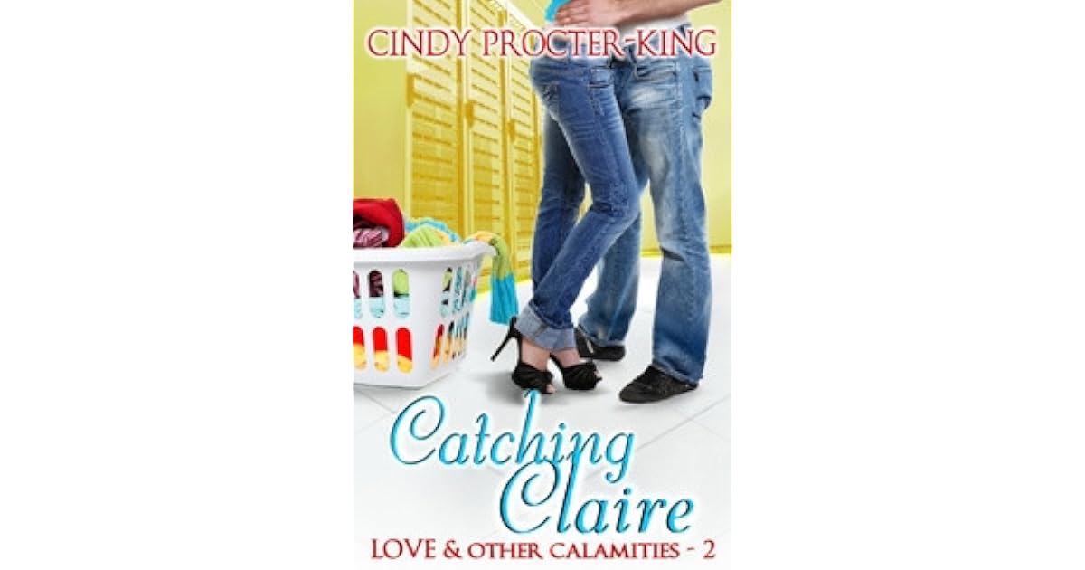 Catching Claire by Cindy Procter-King