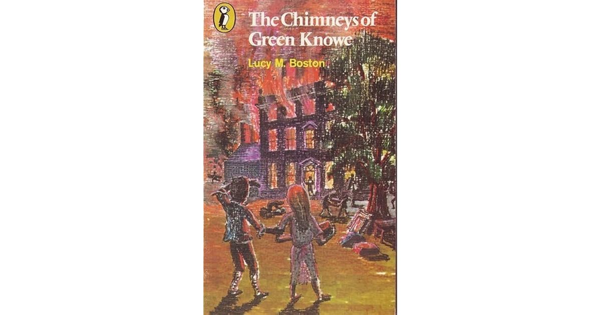 The Chimneys of Green Knowe by Lucy M. Boston