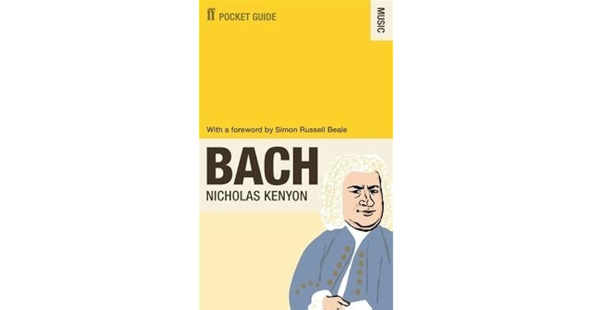The Faber Pocket Guide to Bach by Nicholas Kenyon