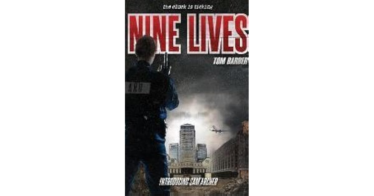 Nine Lives (Sam Archer, #1) by Tom Barber