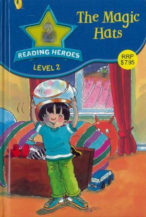 The Magic Hats (Reading Heroes: Level 2) by Liz Holliday