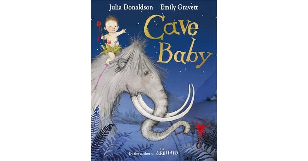 Cave Baby by Julia Donaldson