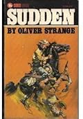 Sudden Series by Oliver Strange
