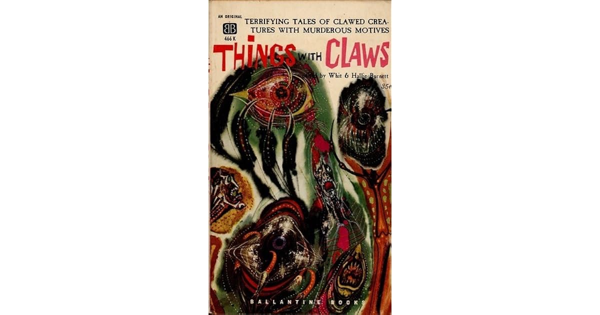 Things With Claws by Whit Burnett