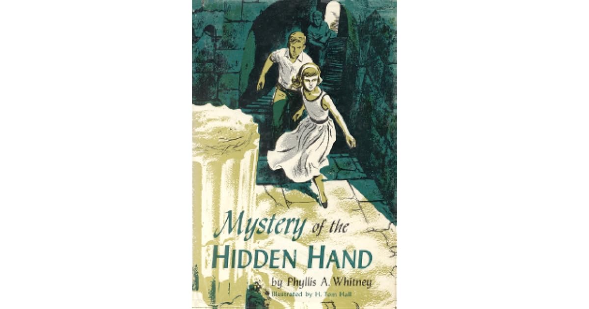Mystery of the Hidden Hand by Phyllis A. Whitney