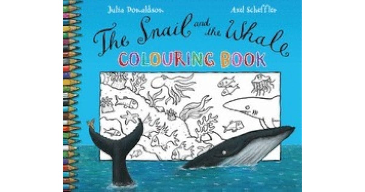 The Snail and the Whale Colouring Book by Julia Donaldson