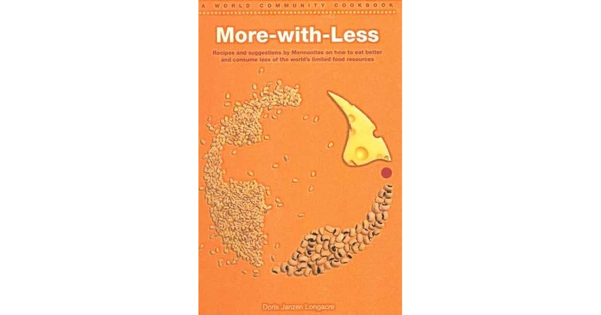 More-With-Less Cookbook by Doris Janzen Longacre
