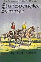 Star Spangled Summer (Penny Parrish, #1) by Janet Lambert