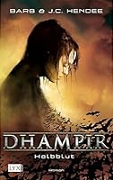Dhampir (Noble Dead Saga, Series 1, #1) by Barb Hendee