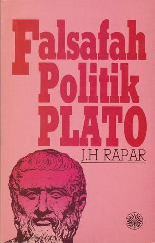Falsafah Politik Plato by Jan Hendrik Rapar