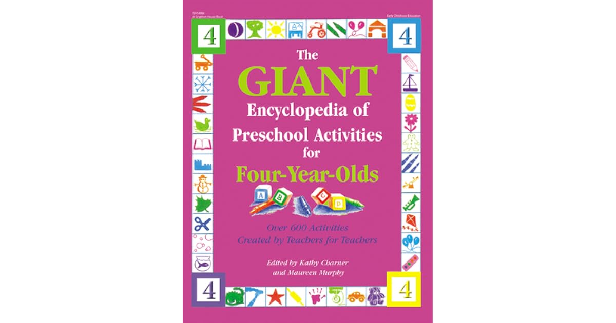 The GIANT Encyclopedia Of Preschool Activities For 4 Year Olds Over the-giant-encyclopedia-of-preschool-activities-for-4-year-olds-over